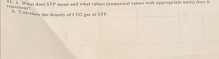Solved 11. i. What does STP mean and what values (numerical | Chegg.com
