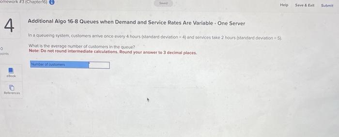Solved Additional Algo 16-8 Queues when Demand and Service | Chegg.com