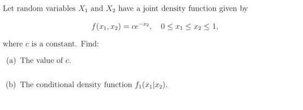 Solved a Let random variables X and X, have a joint density | Chegg.com