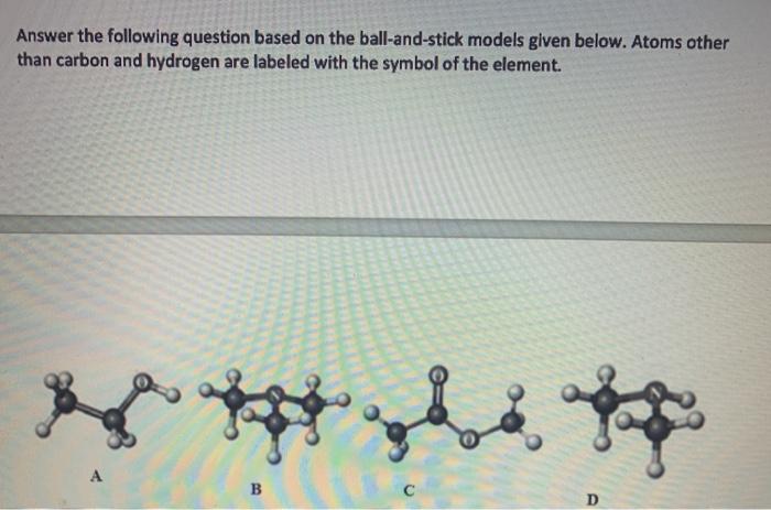 Solved which of the following ball and stick models has a | Chegg.com