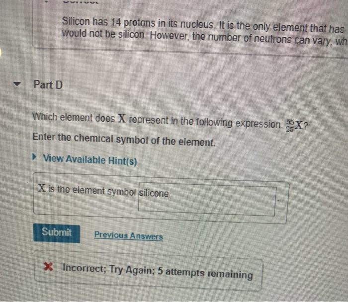Solved Silicon has 14 protons in its nucleus. It is the only | Chegg.com