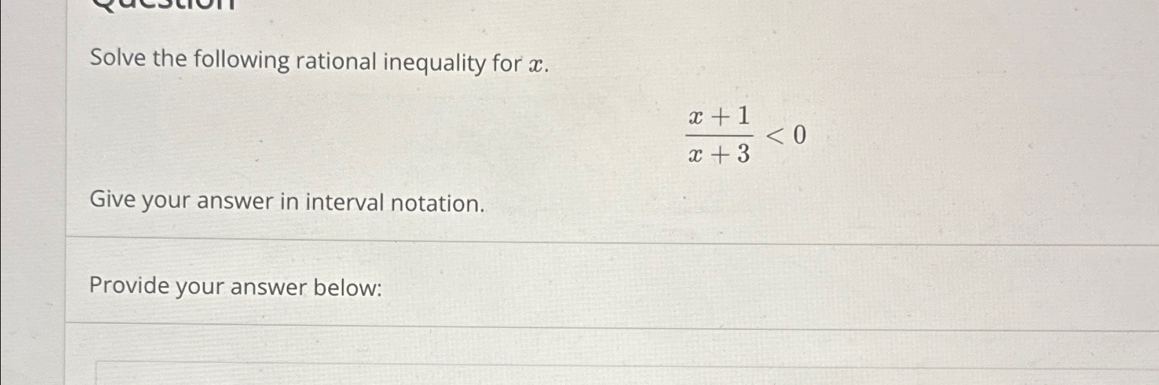 Solved Solve the following rational inequality for | Chegg.com