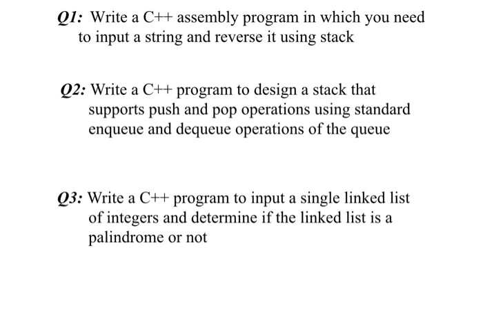 Solved Q1: Write a C++ assembly program in which you need to | Chegg.com