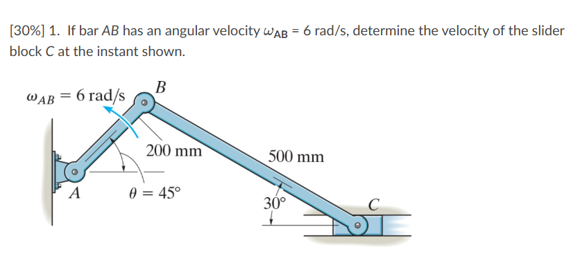 Solved [30%] 1. ﻿If bar AB has an angular velocity \omega | Chegg.com