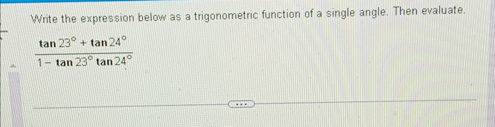 Solved Write the expression below as a trigonometric | Chegg.com