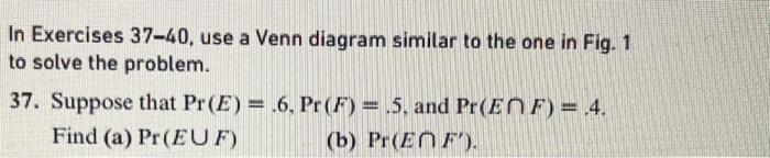 Solved In Exercises 37−40, use a Venn diagram similar to the | Chegg.com