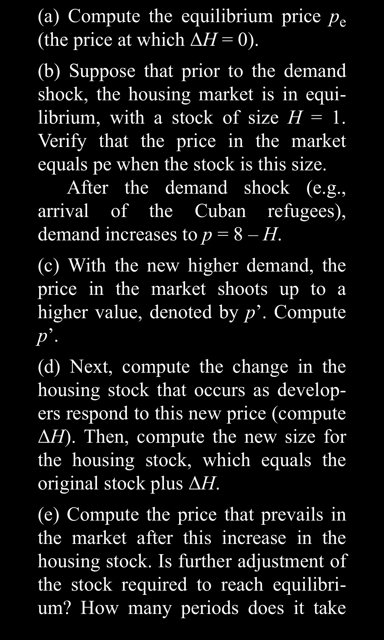 Solved (a) ﻿Compute the equilibrium price pe (the price at | Chegg.com