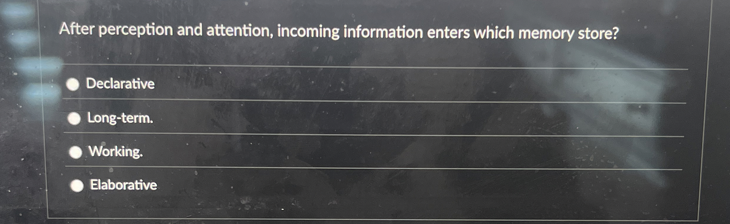 Solved After perception and attention, incoming information | Chegg.com