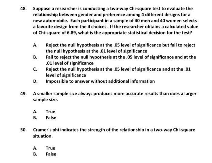 Solved 48. Suppose a researcher is conducting a two-way | Chegg.com