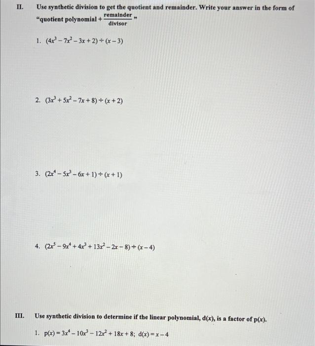 Solved "quotient polynomial + divisor remainder " 1. | Chegg.com