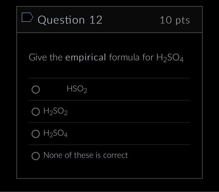 Solved Question 12 10pts Give the empirical formula for | Chegg.com