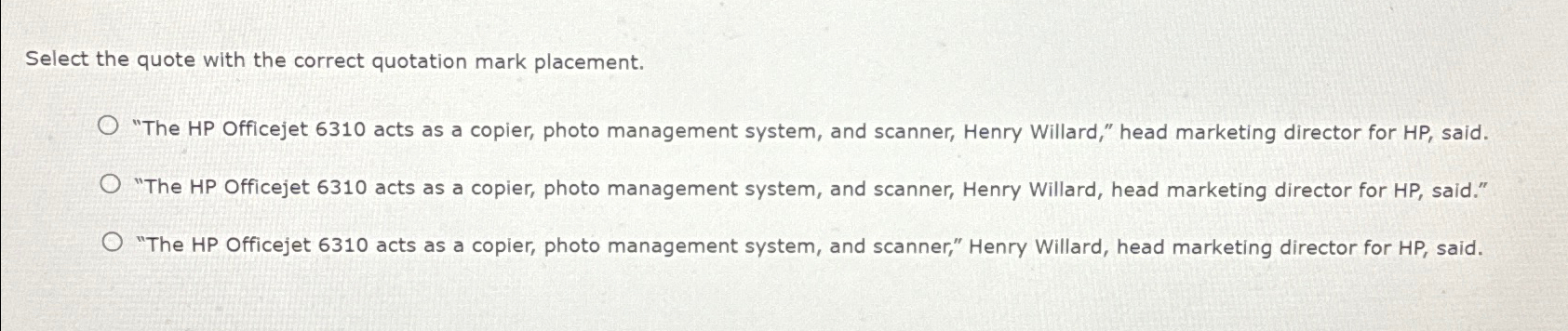 Solved Select the quote with the correct quotation mark | Chegg.com