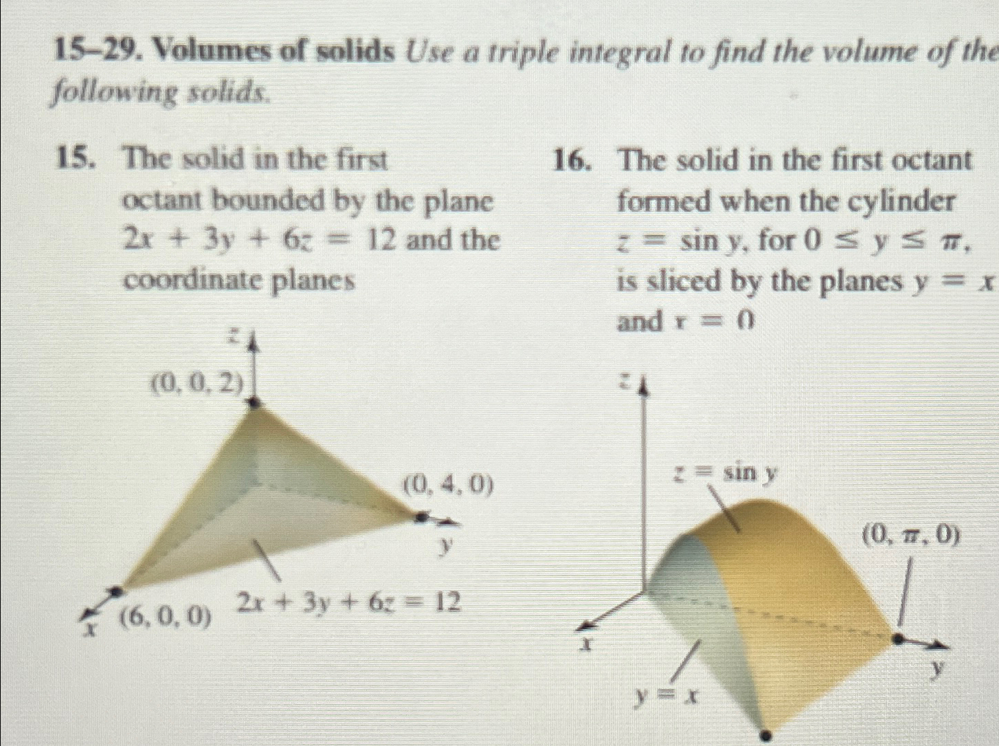 Solved 15-29. ﻿Volumes of solids Use a triple integral to | Chegg.com