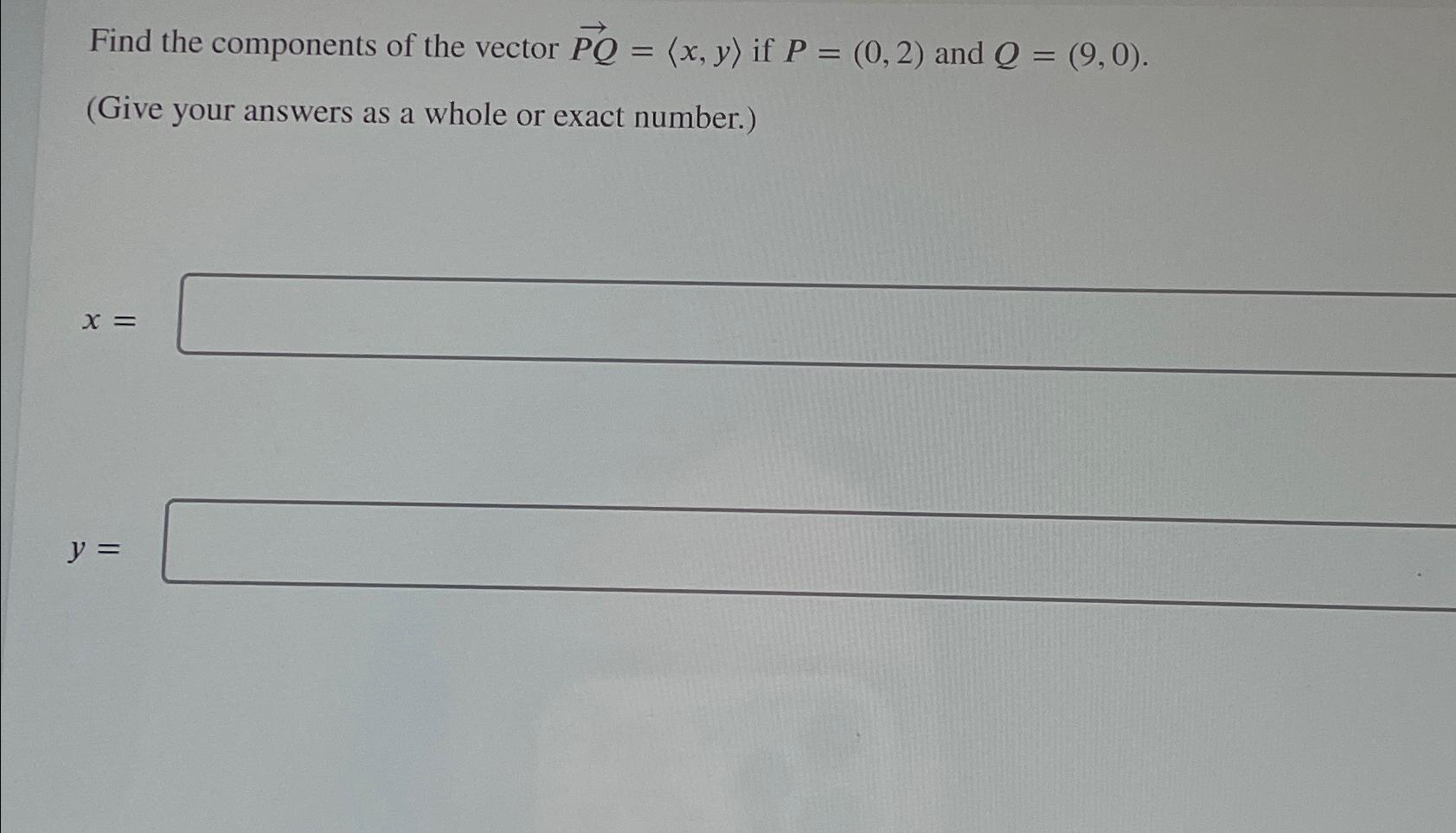 Solved Find the components of the vector vec(PQ)=(:x,y:) ﻿if | Chegg.com