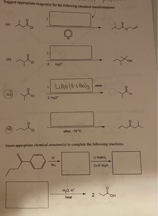 Solved Suggest appropriate reagent(s) for the following | Chegg.com