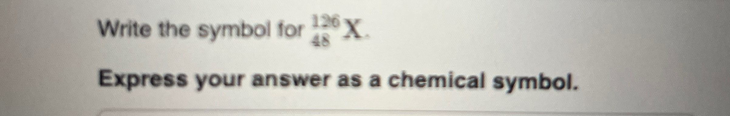 Solved Write the symbol for ?48126x.Express your answer as a | Chegg.com