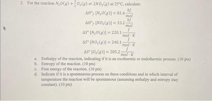 Solved the reaction N2O(g)+23O2(g)⇌2NO2(g) at 25∘C, | Chegg.com