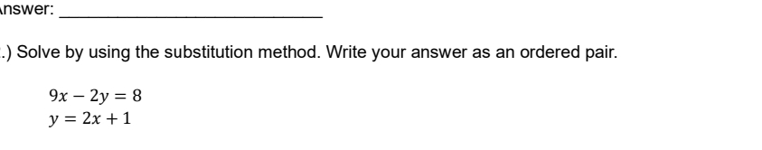 Solved nswer:Solve by using the substitution method. Write | Chegg.com
