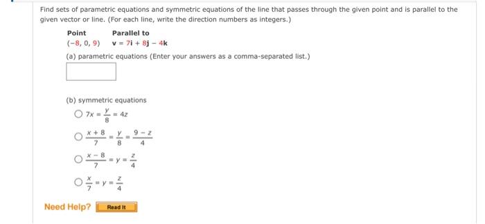 Solved Find sets of parametric equations and symmetric | Chegg.com