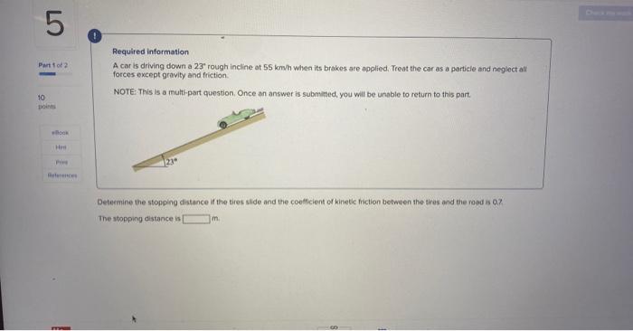 Solved Required information A car is driving down a 23∗ | Chegg.com
