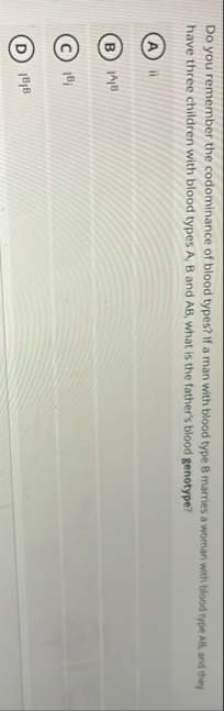 Solved Do you remember the codominance of blood types? If a | Chegg.com