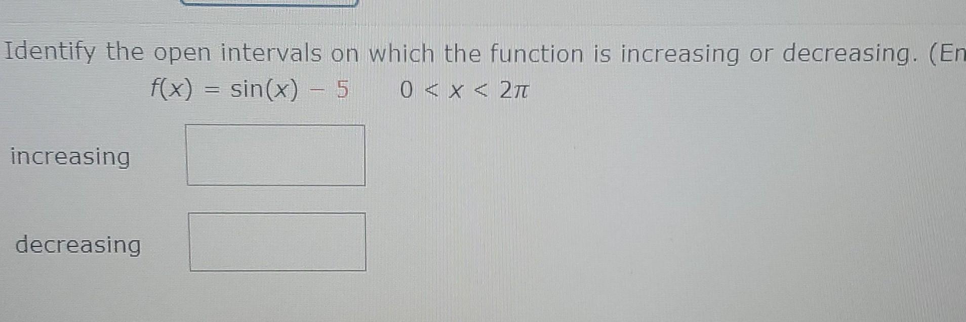 Solved Identify the open intervals on which the function is | Chegg.com