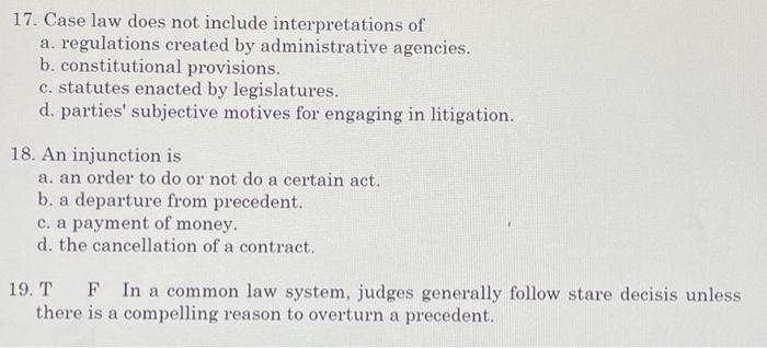 Solved 1. T F Laws are effective only if they are enforced | Chegg.com