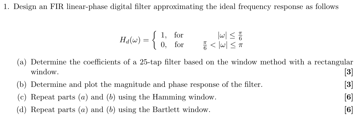 Design an FIR linear-phase digital filter | Chegg.com