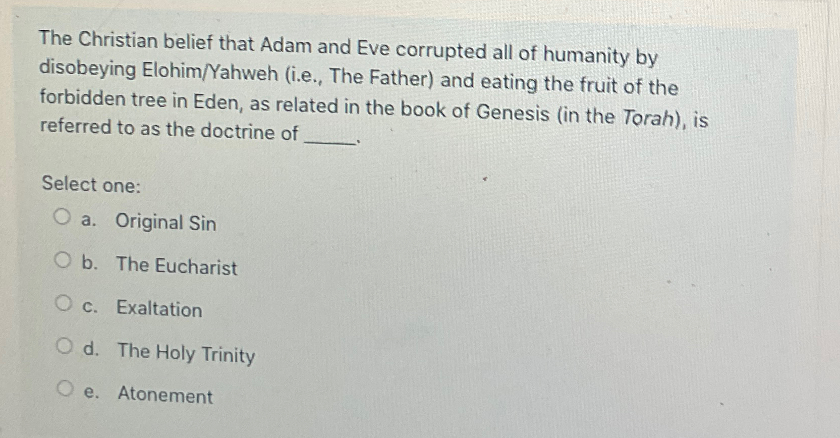 Solved The Christian belief that Adam and Eve corrupted all | Chegg.com