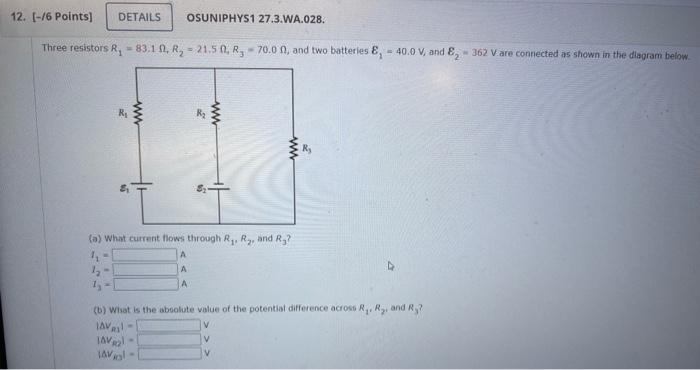 Solved Three resistors R1=83.1Ω,R2=21.5Ω1R3=70.0Ω, and two | Chegg.com