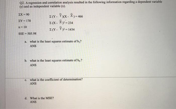Solved Q2. A regression and correlation analysis resulted in | Chegg.com