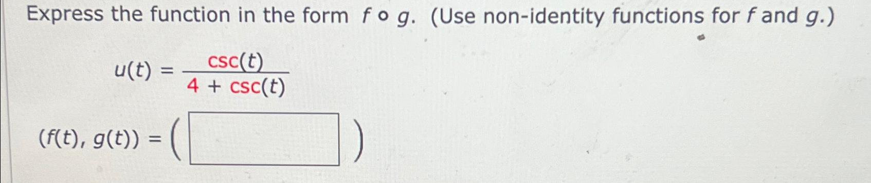 Solved Express the function in the form f@g. (Use | Chegg.com