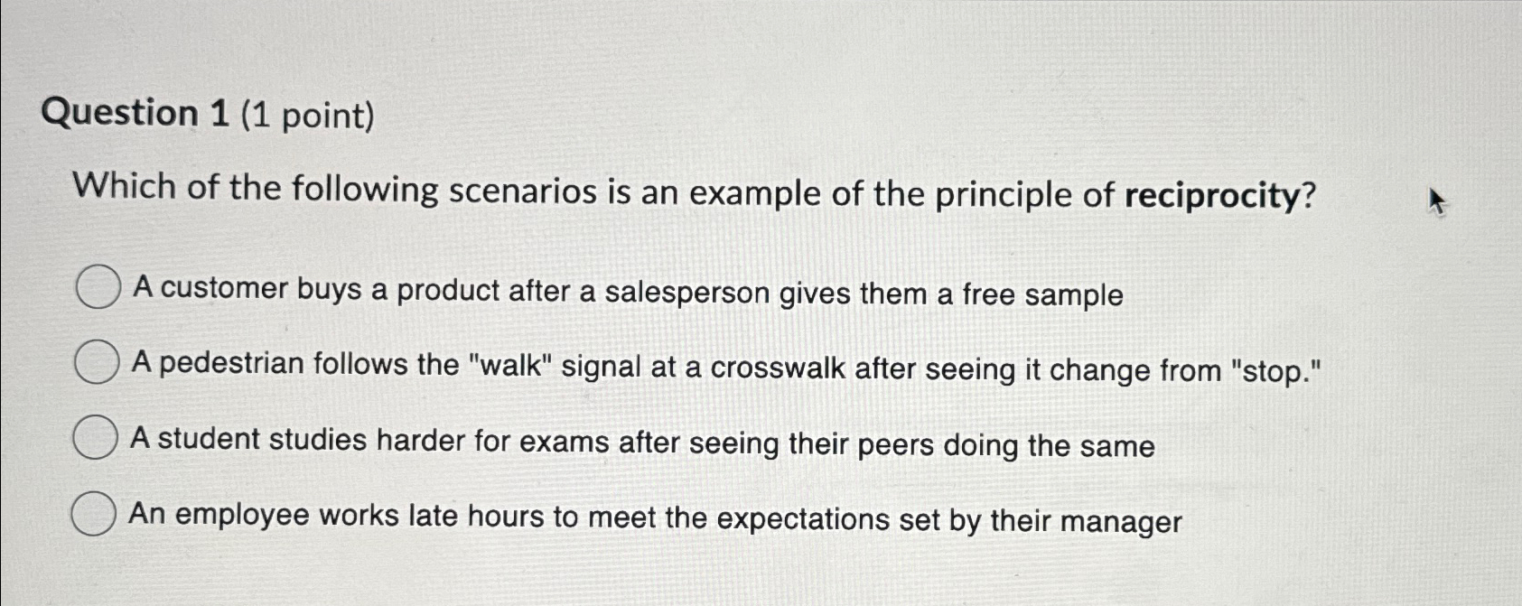 Solved Question 1 (1 ﻿point)Which of the following scenarios | Chegg.com