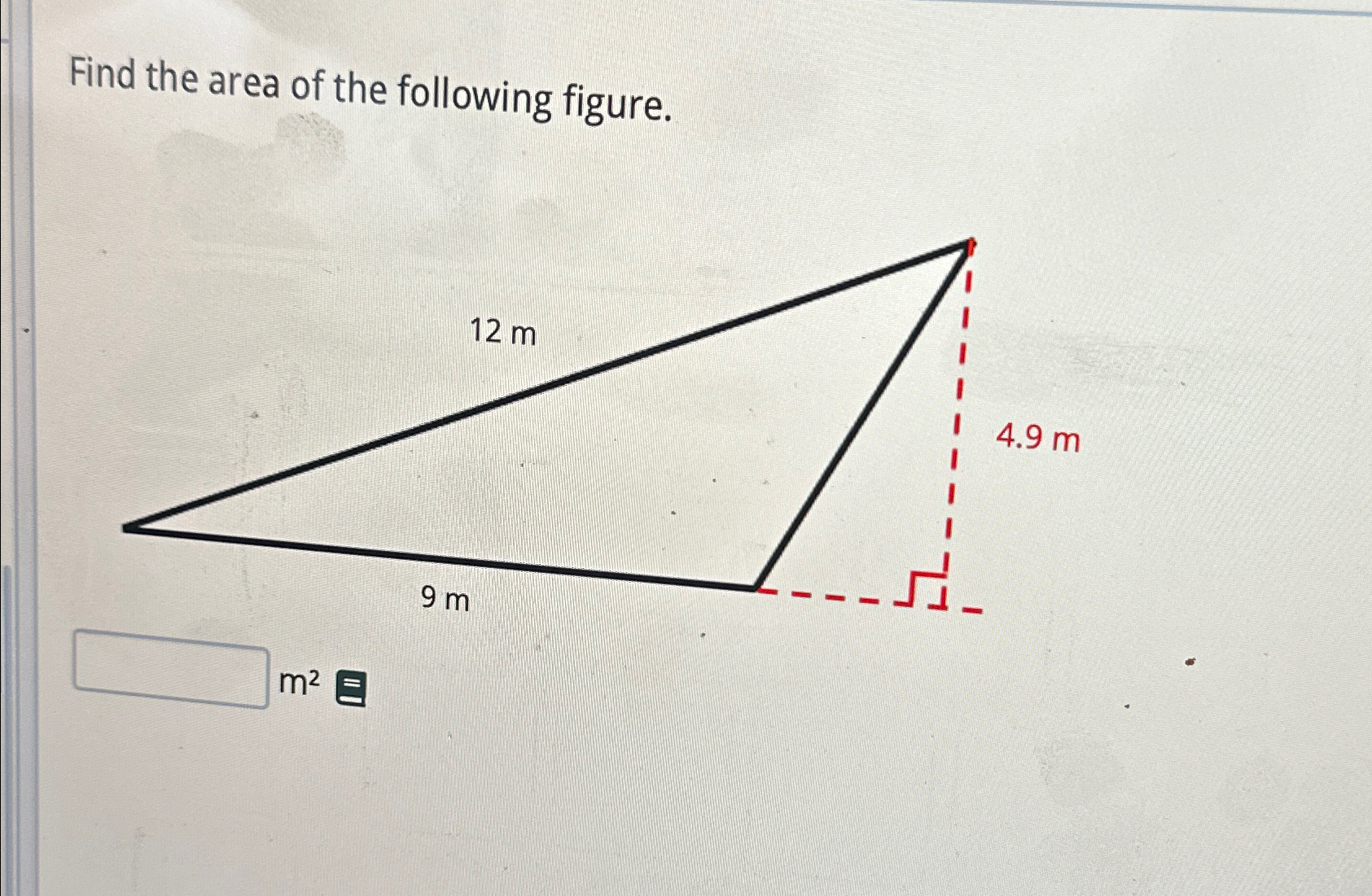 Solved Find the area of the following figure. | Chegg.com