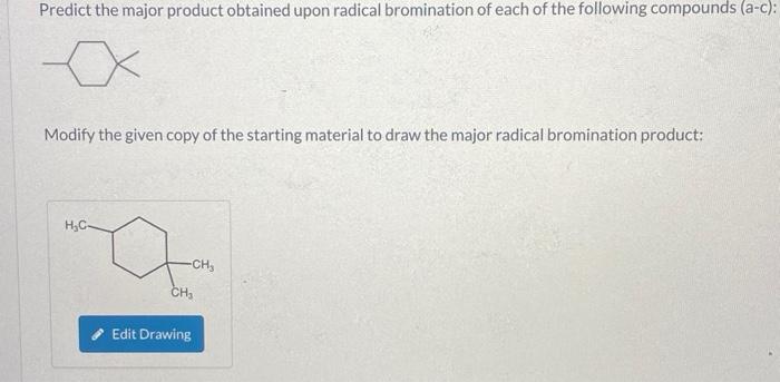 Solved Modify the given copy of the starting material to | Chegg.com