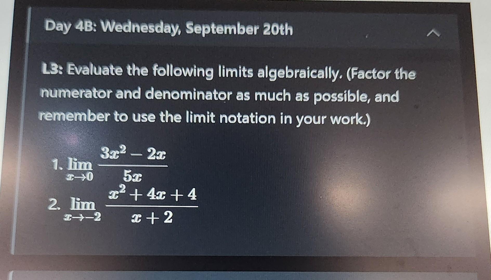 Solved 13: Evaluate the following limits algebraically. | Chegg.com