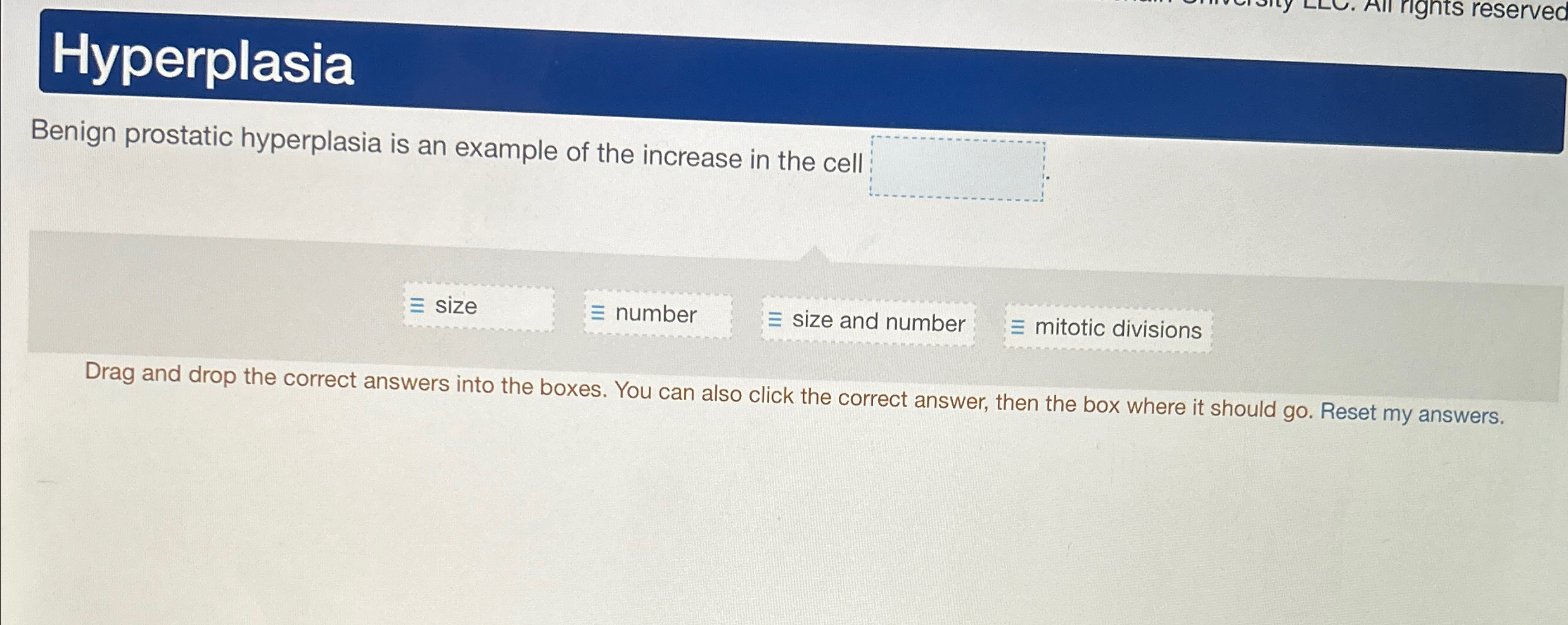 Solved HyperplasiaBenign prostatic hyperplasia is an example | Chegg.com