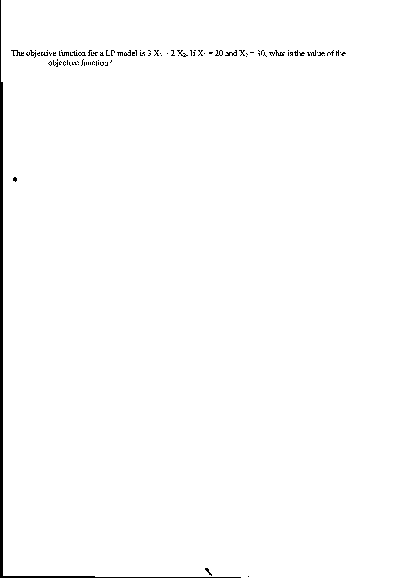 Solved The Objective Function For A Lp Model Is 3 X 1 2 X