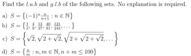Solved Find the lub and g.l.b of the following sets. No | Chegg.com