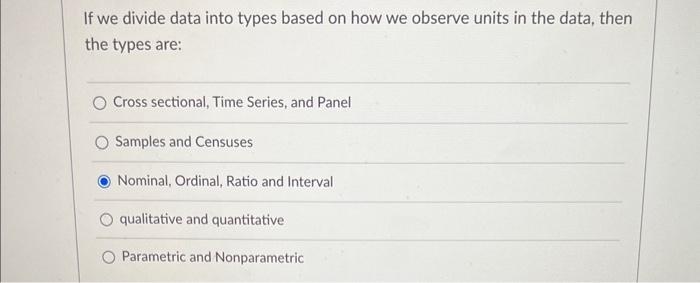 Solved If we divide data into types based on how we observe | Chegg.com