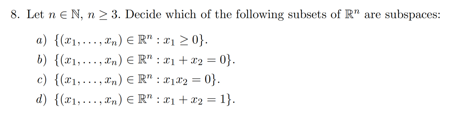 Solved Let ninN,n≥3. ﻿Decide which of the following subsets | Chegg.com