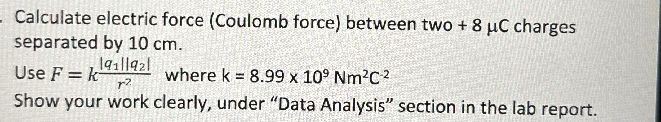 Solved Calculate electric force (Coulomb force) ﻿between two | Chegg.com