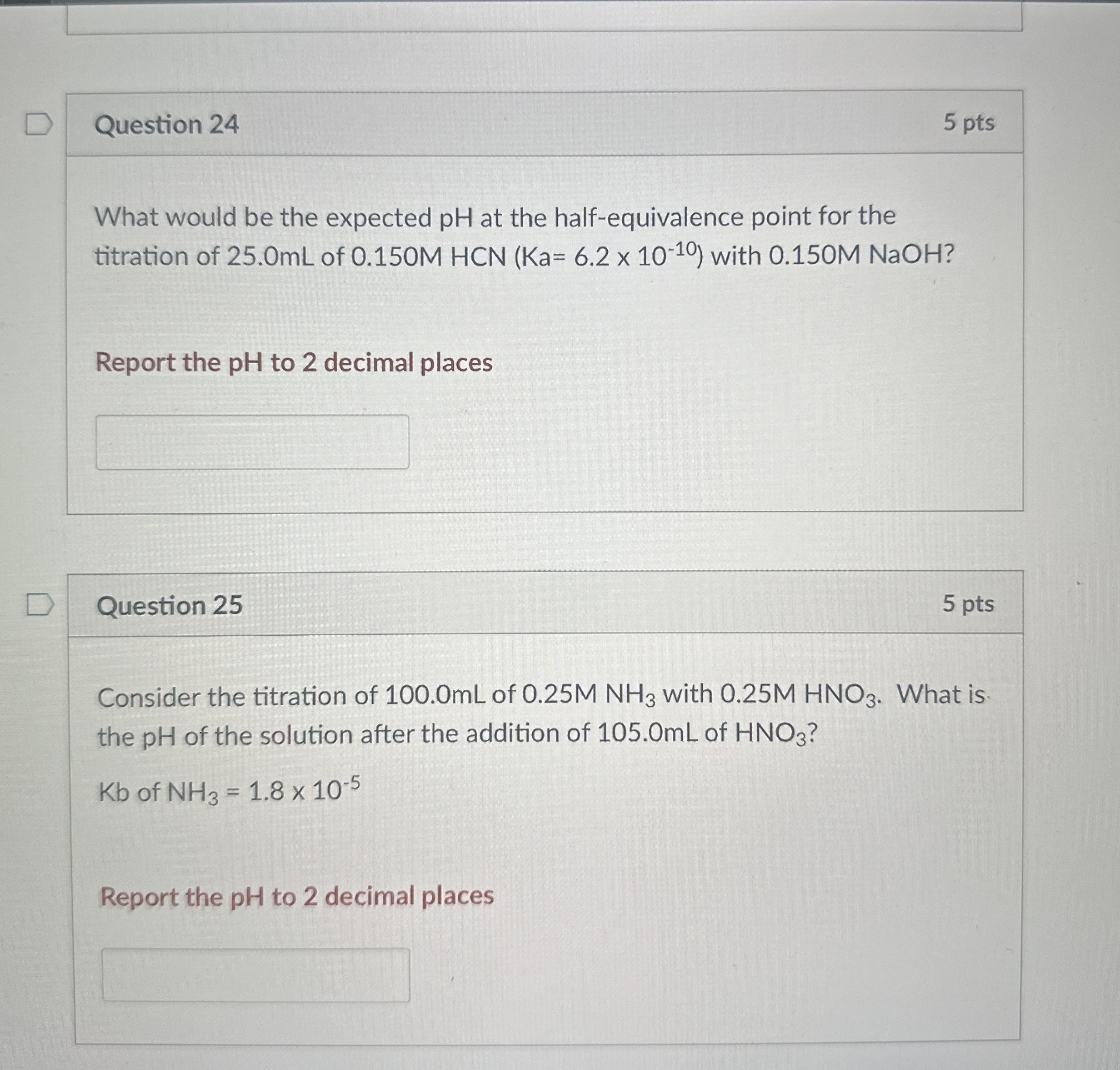 Solved Question 245 ﻿ptsWhat would be the expected pH ﻿at | Chegg.com