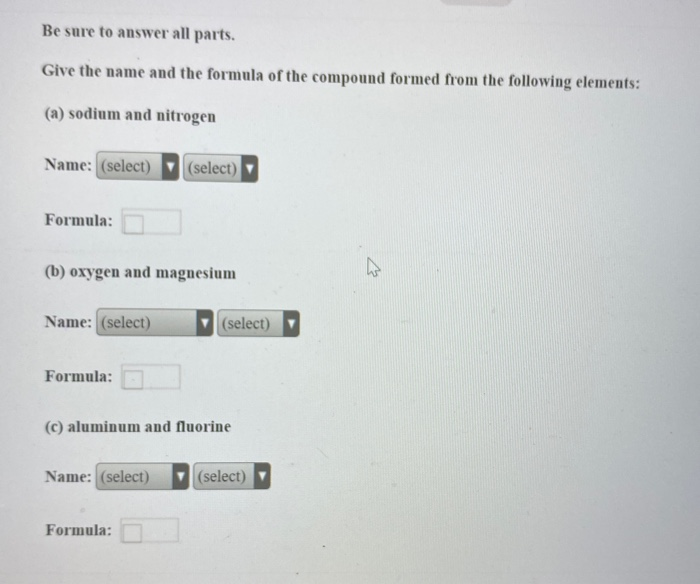 Solved Give the name and the formula of the compound formed | Chegg.com