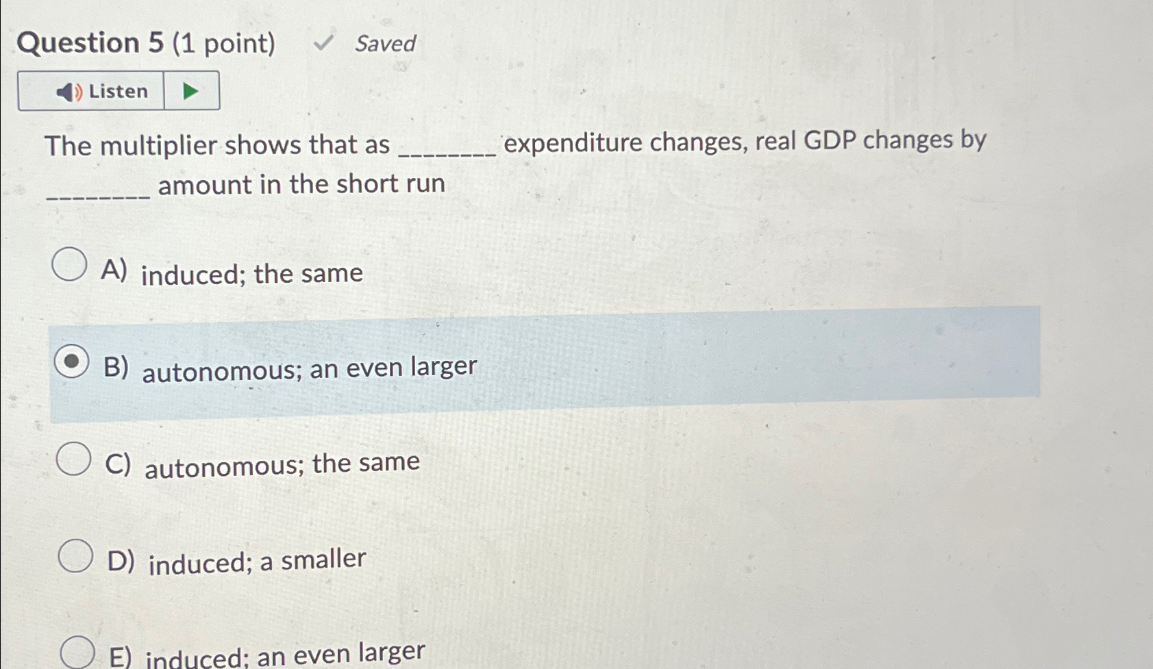 Solved Question 5 (1 ﻿point) ﻿SavedThe multiplier shows | Chegg.com
