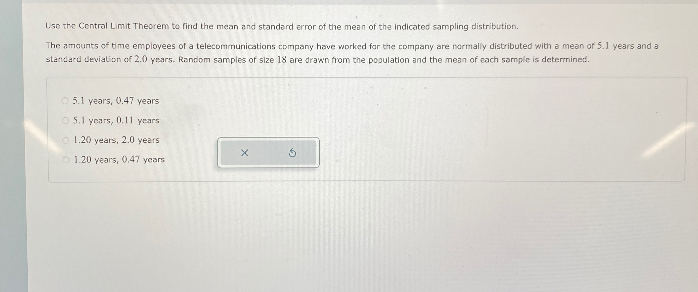 Use the Central Limit Theorem to find the mean and | Chegg.com