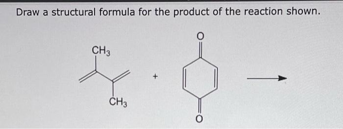 Solved Draw structural formulas for the diene and dienophile | Chegg.com