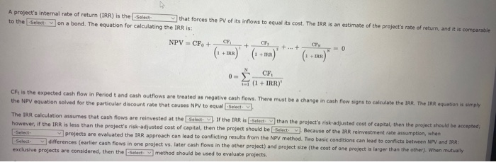 Solved A project's internal rate of return (IRR) is the | Chegg.com