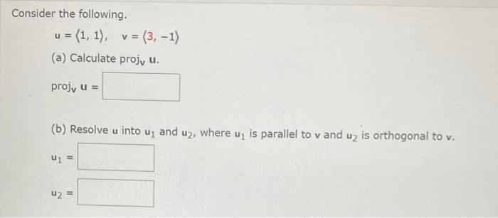 Solved Consider the following. u= 2,9 ,v= 9,1 (a) Find u⋅v. | Chegg.com