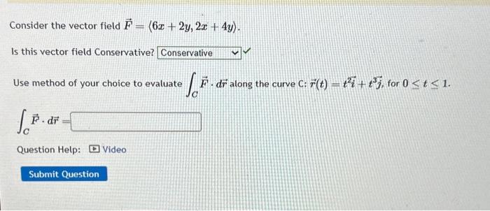 Solved Consider the vector field F= 6x+2y,2x+4y). Is this | Chegg.com